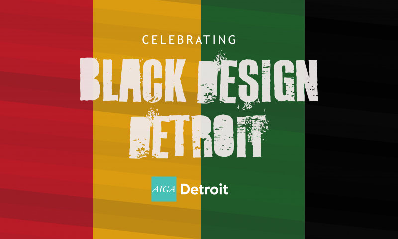 Black Design Detroit | AIGA Detroit